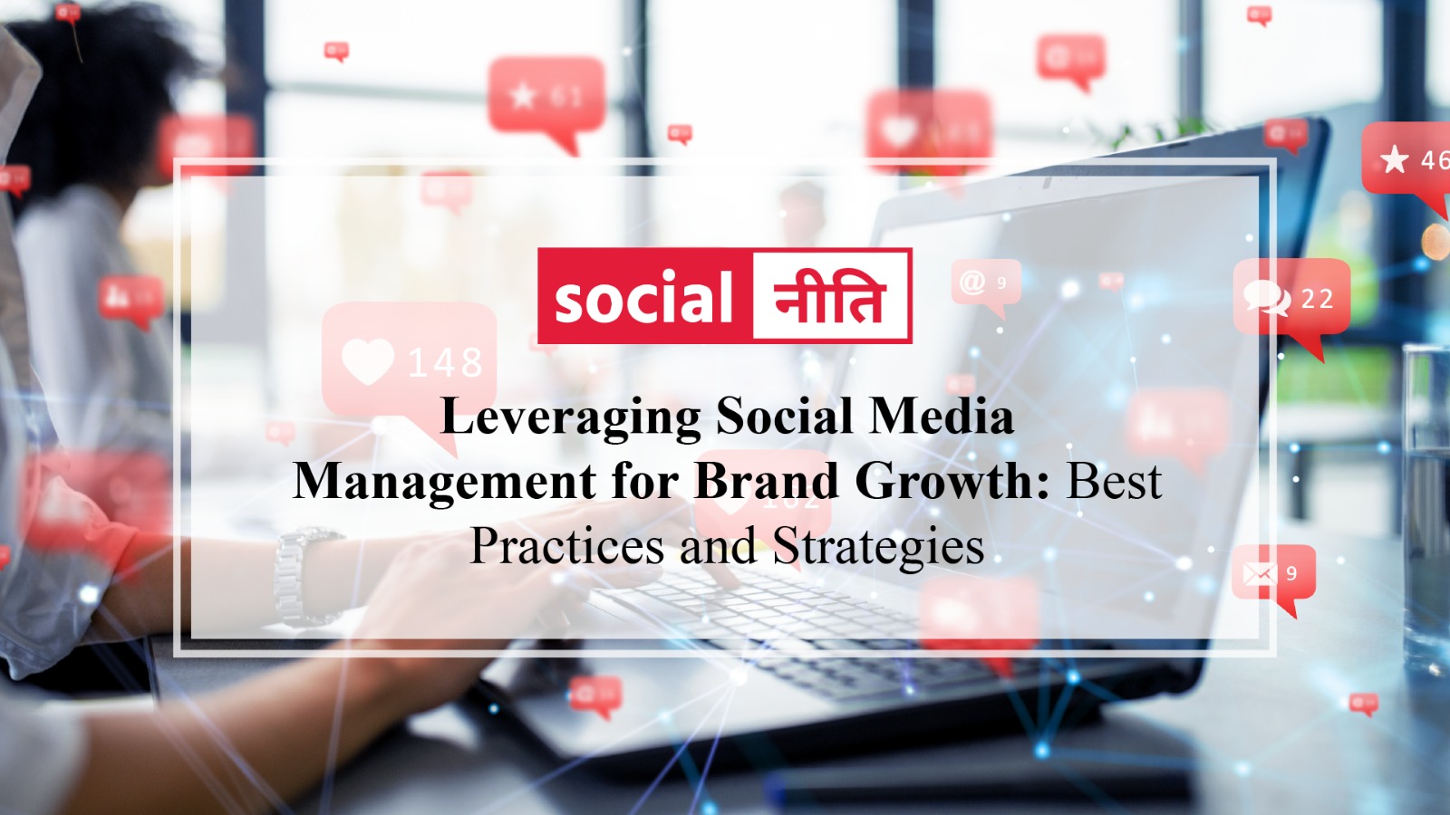Leveraging Social Media Management for Brand Growth